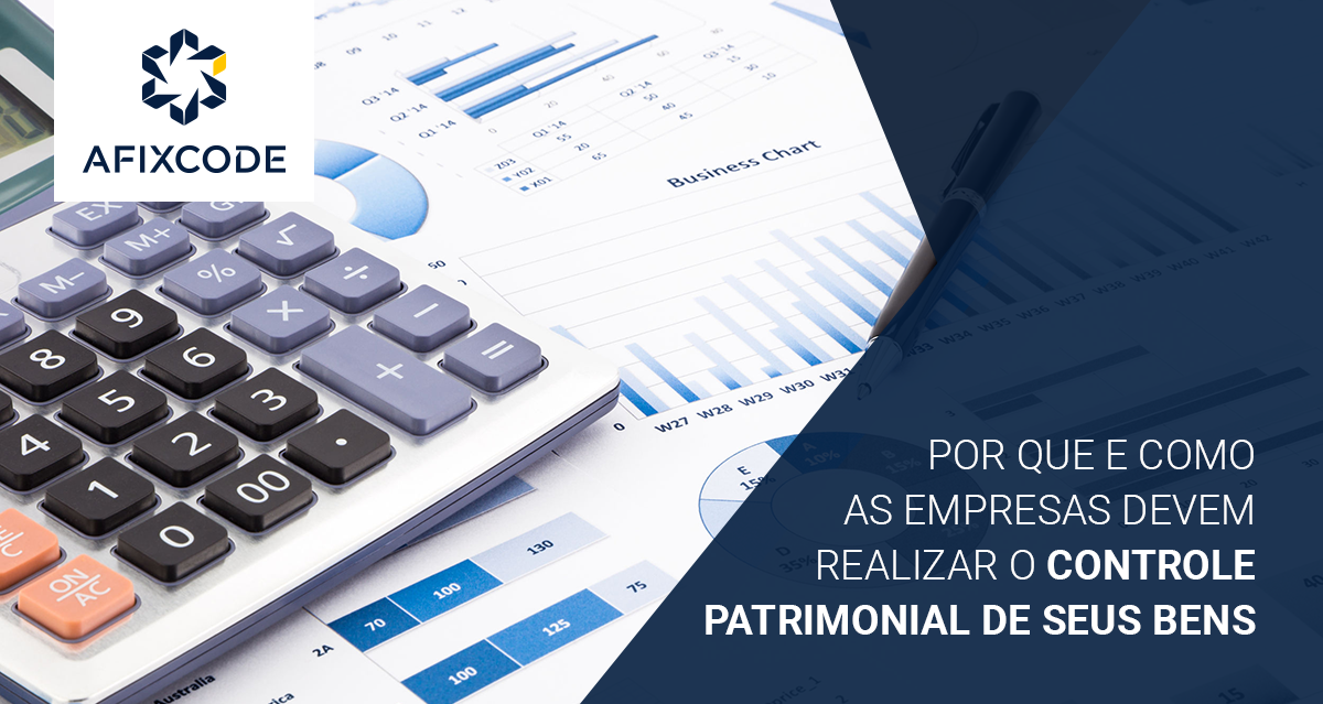 Porque as Empresas devem realizar o Controle Patrimonial | AfixCode