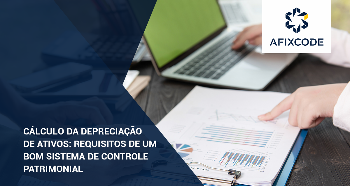 Requisitos de um Bom Sistema de Controle Patrimonial | AFIXCODE